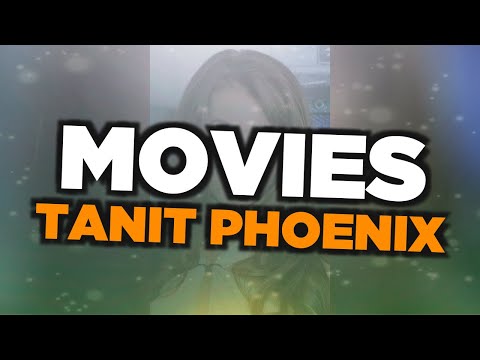 Best Tanit Phoenix movies
