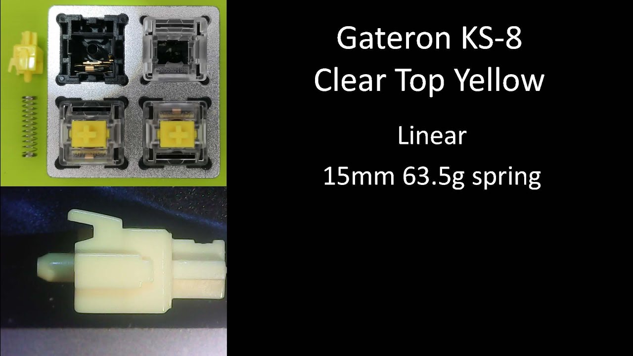 Gateron KS-8 Clear Top Yellow Switch Sound Test, Stock/Lubed/Filmed ...