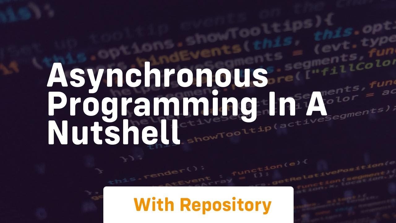 asynchronous programming in a nutshell - YouTube