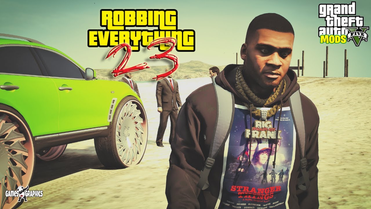 ROBBING EVERYTHING #23 || BACK IN ACTION!! || GTA 5 MODS - YouTube