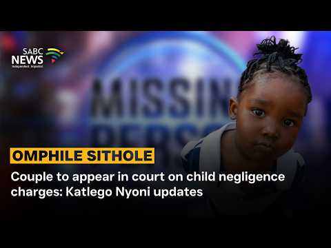Omphile Sithole | Couple to appear in court on child negligence charges: Katlego Nyoni updates