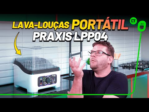 Lava-louças portátil Praxis LPP04: A solução para cozinhas pequenas VALE A PENA?