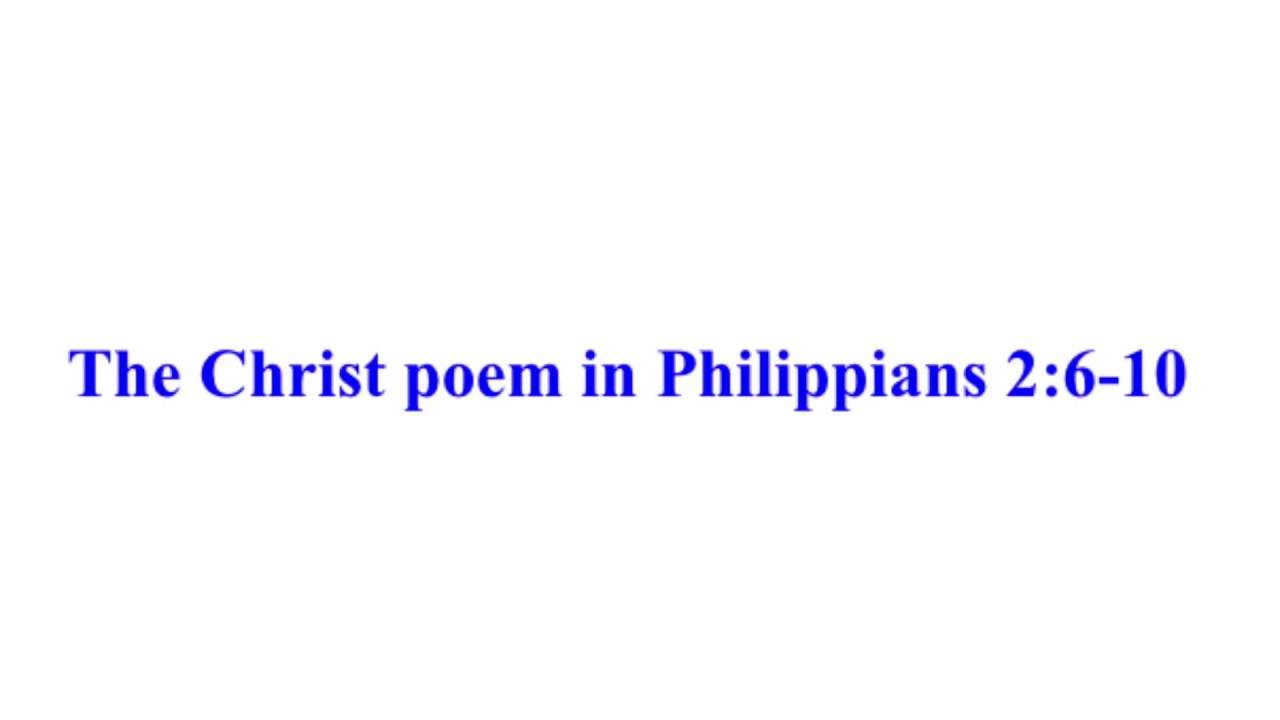 Saint Paul's letter famous Christ poem in Philippians 2:6-10 (Jesus ...