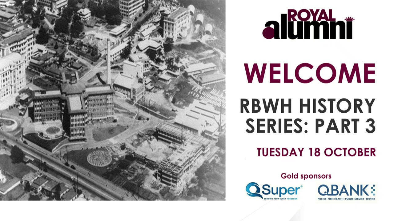 RBWH History Series Part 3 - YouTube