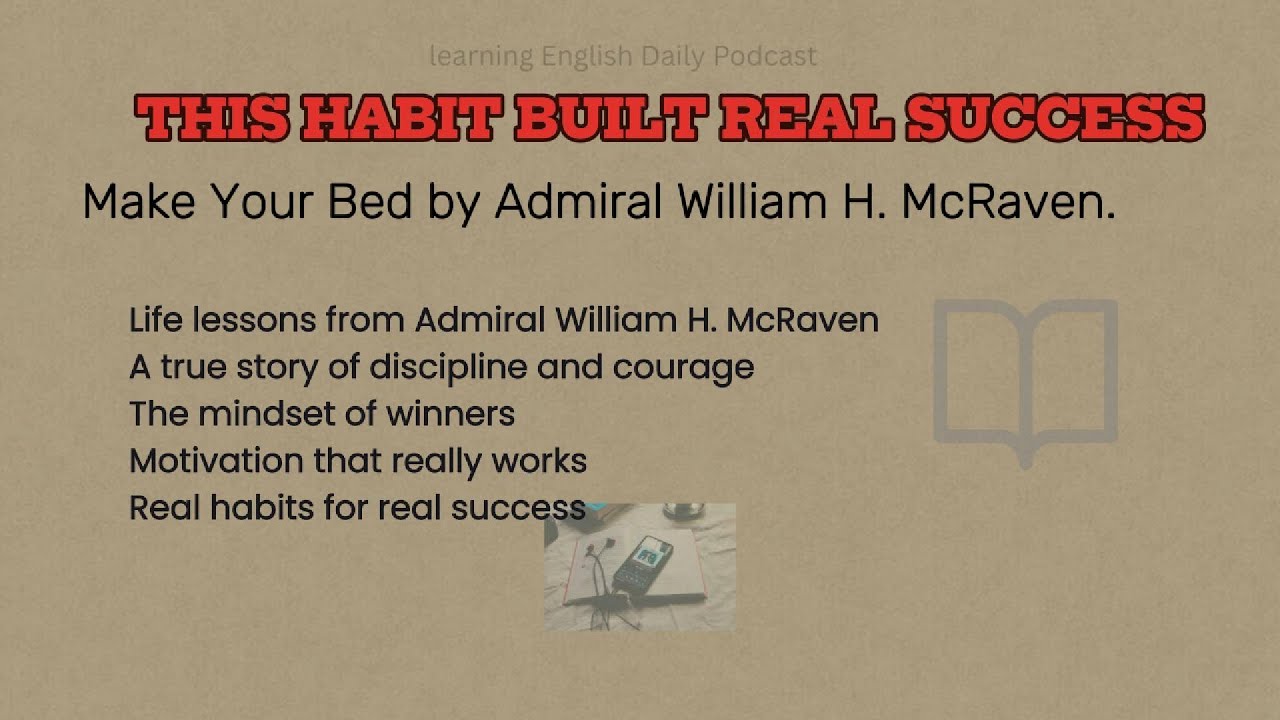 Make Your Bed by Admiral William H McRaven - YouTube
