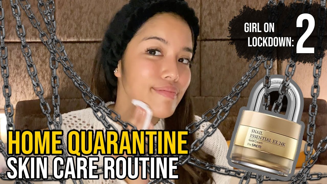 Skin Care during the Coronavirus Lockdown | Girl on Lockdown Ep. 2 ...