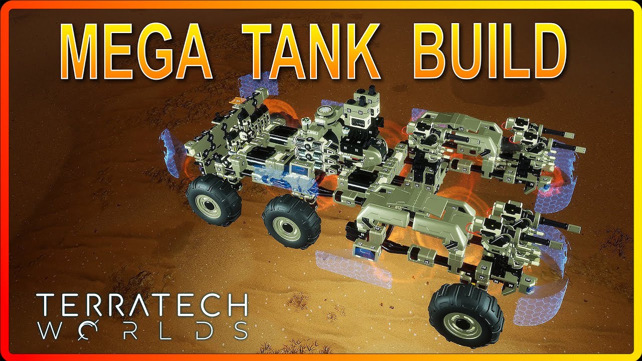 Building A MEGA TANK to Destroy Everything! - TerraTech Worlds EP56 ...