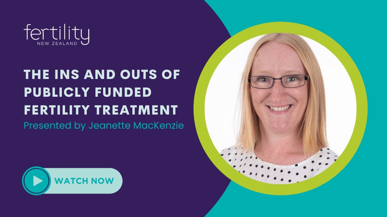 The Ins and Outs of Publicly Funded Fertility Treatment (NZ) - YouTube