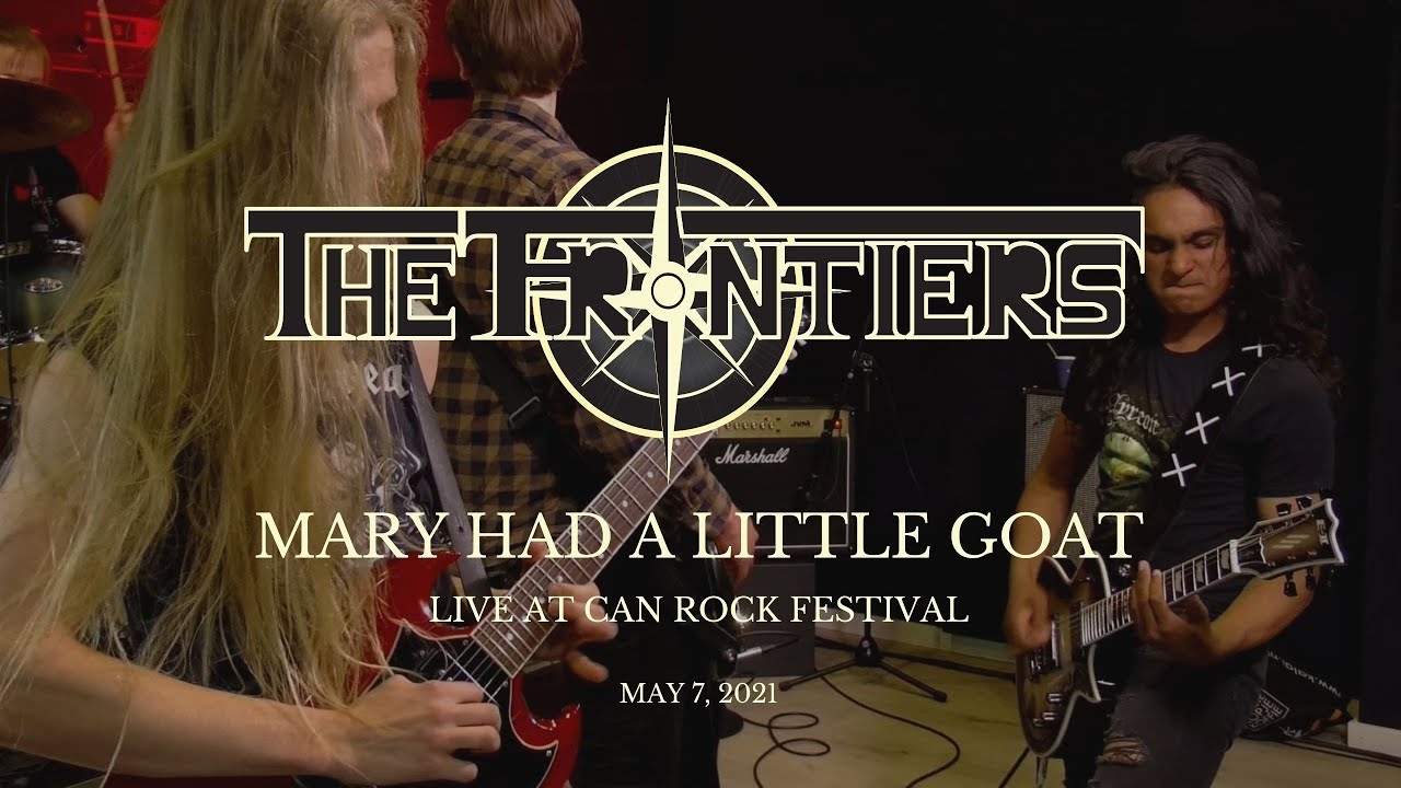 The Frontiers - Mary Had A Little Goat [Live at CAN ROCK Festival ...