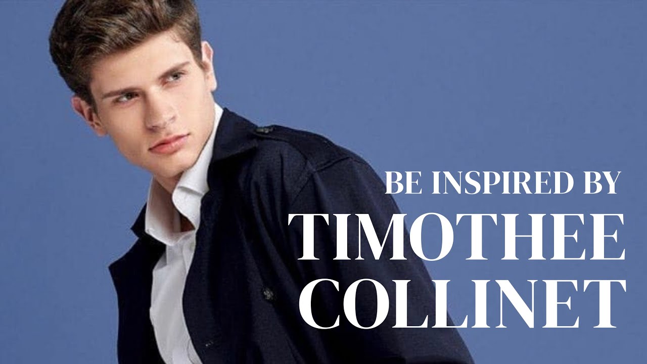 Be Inspired by Timothee Collinet - YouTube
