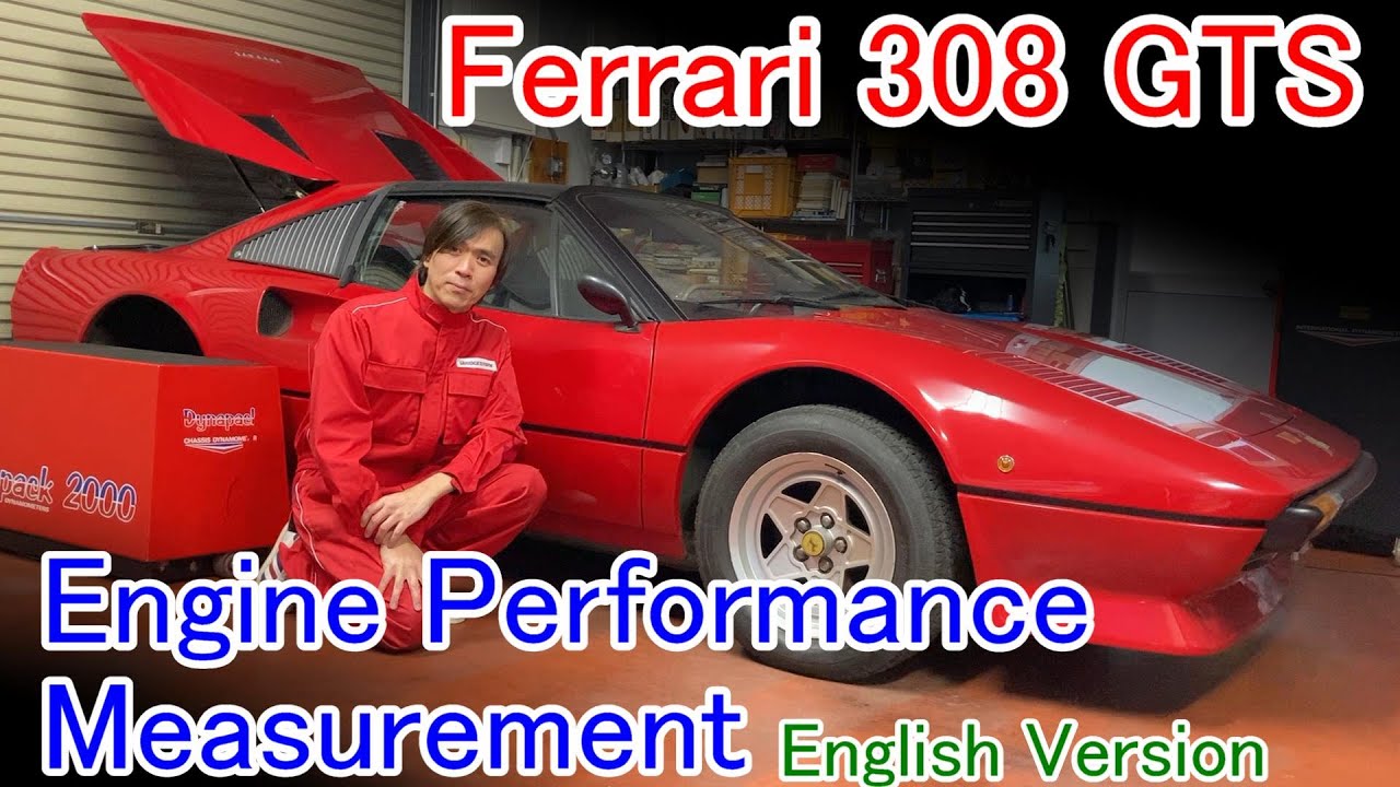 Ferrari 308 GTS Engine Performance Measurement - English Version ...
