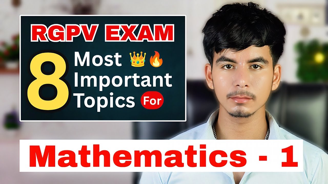 Mathematics - 1 RGPV Most important Topics | M - 1 RGPV Back paper ...