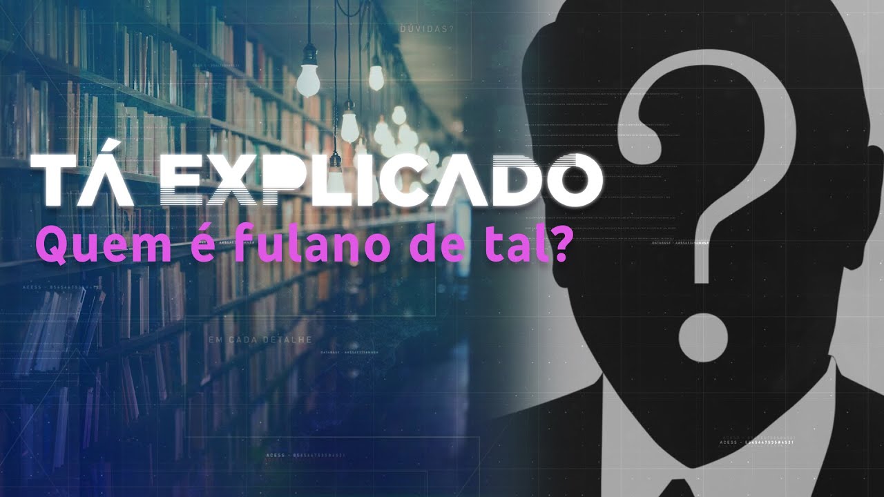Fulano, beltrano e sicrano. Quem são esses caras? | Tá Explicado - YouTube