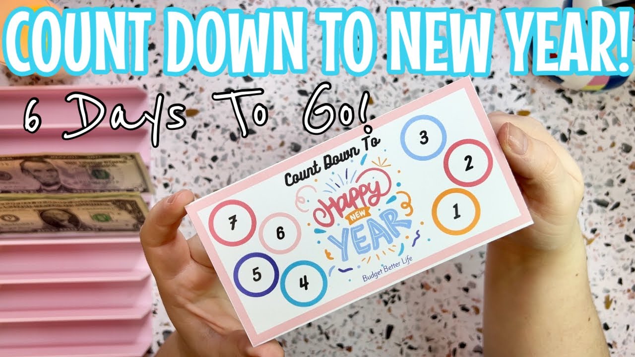 COUNT DOWN TO THE NEW YEAR WITH ME! | 6 Days To Go! - YouTube