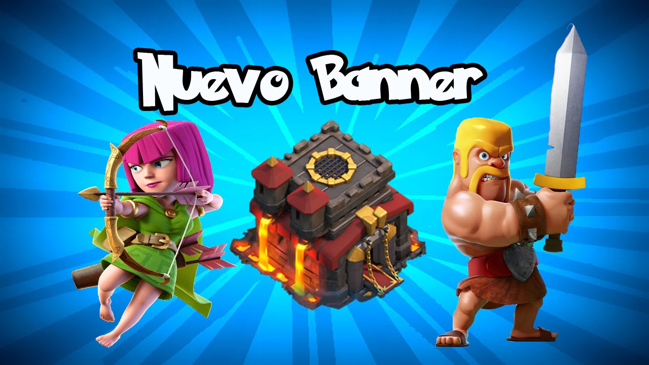 Nuevo Banner | Clash of clans | - YouTube