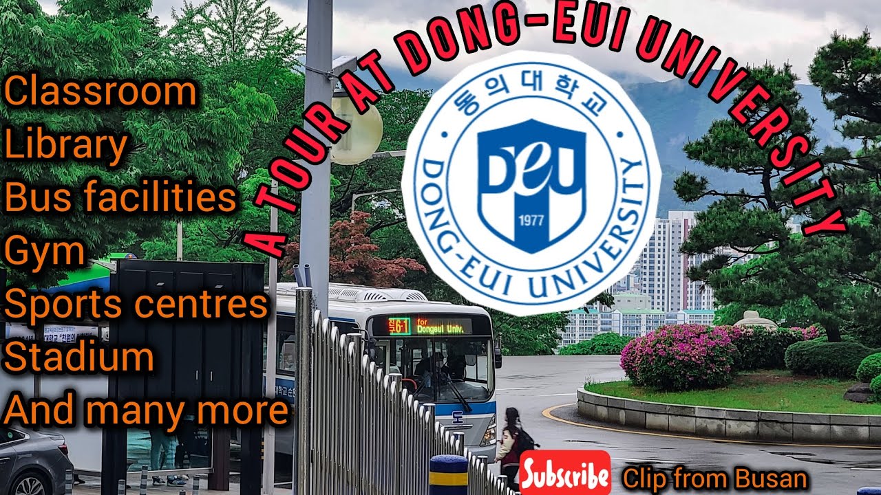 Facts about Dong Eui-University|Study in South Korea from Bangladesh ...