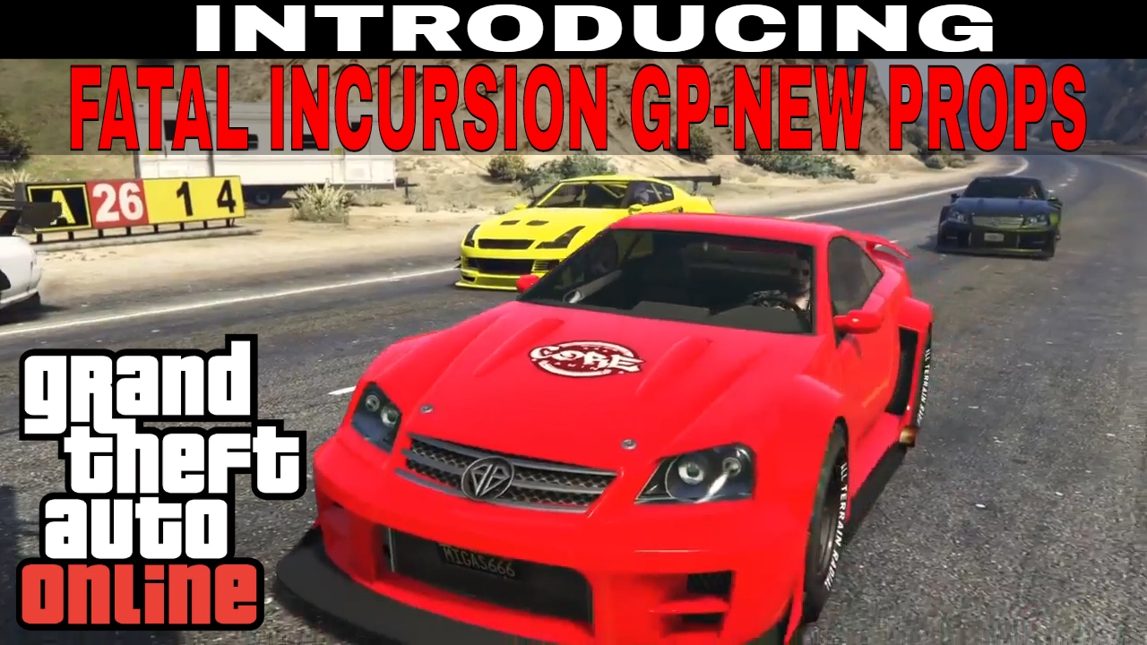 GTA V RACING PS4 INTRODUCING-FATAL INCURSION GP(NEW PROPS) - YouTube
