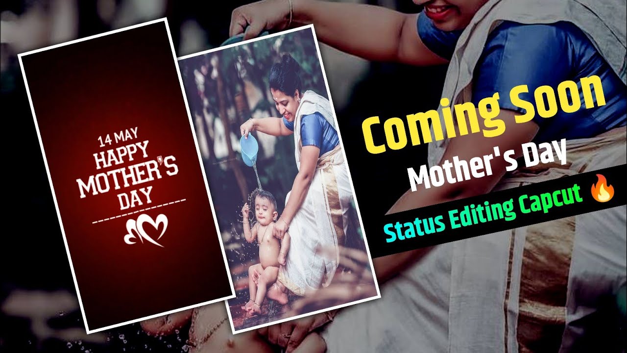 Mother's day special status editing capcut | Mother's day status ...
