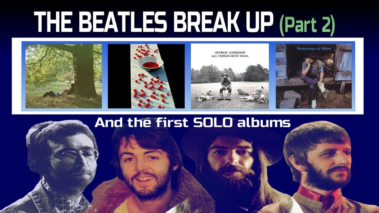 The Beatles break up (Part 2) The first solo albums - YouTube