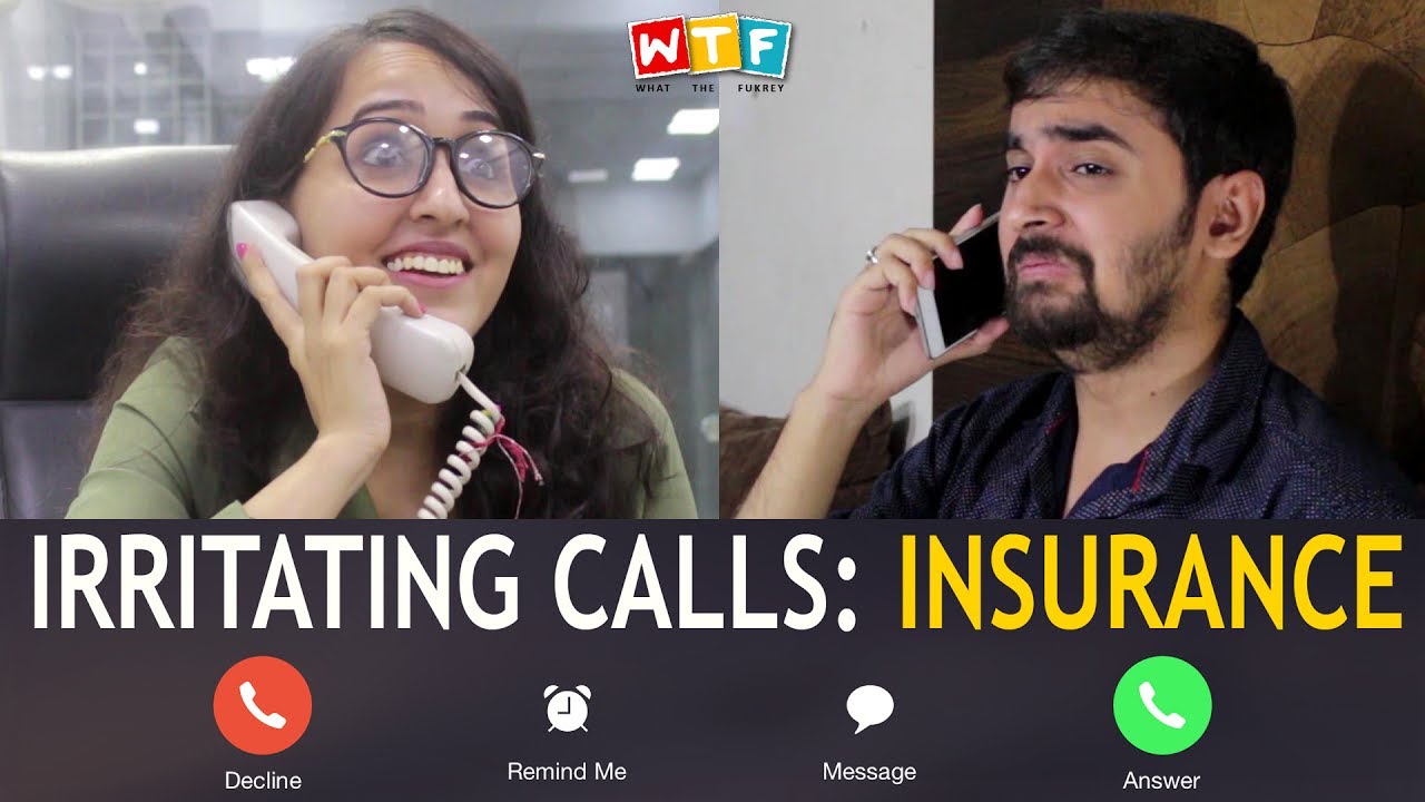 IRRITATING CALLS : INSURANCE | WTF | WHAT THE FUKREY - YouTube