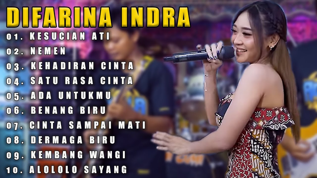 DIFARINA INDRA - KESUCIAN ATI - NEMEN | OM ADELLA FULL ALBUM TERBARU 2023 - YouTube