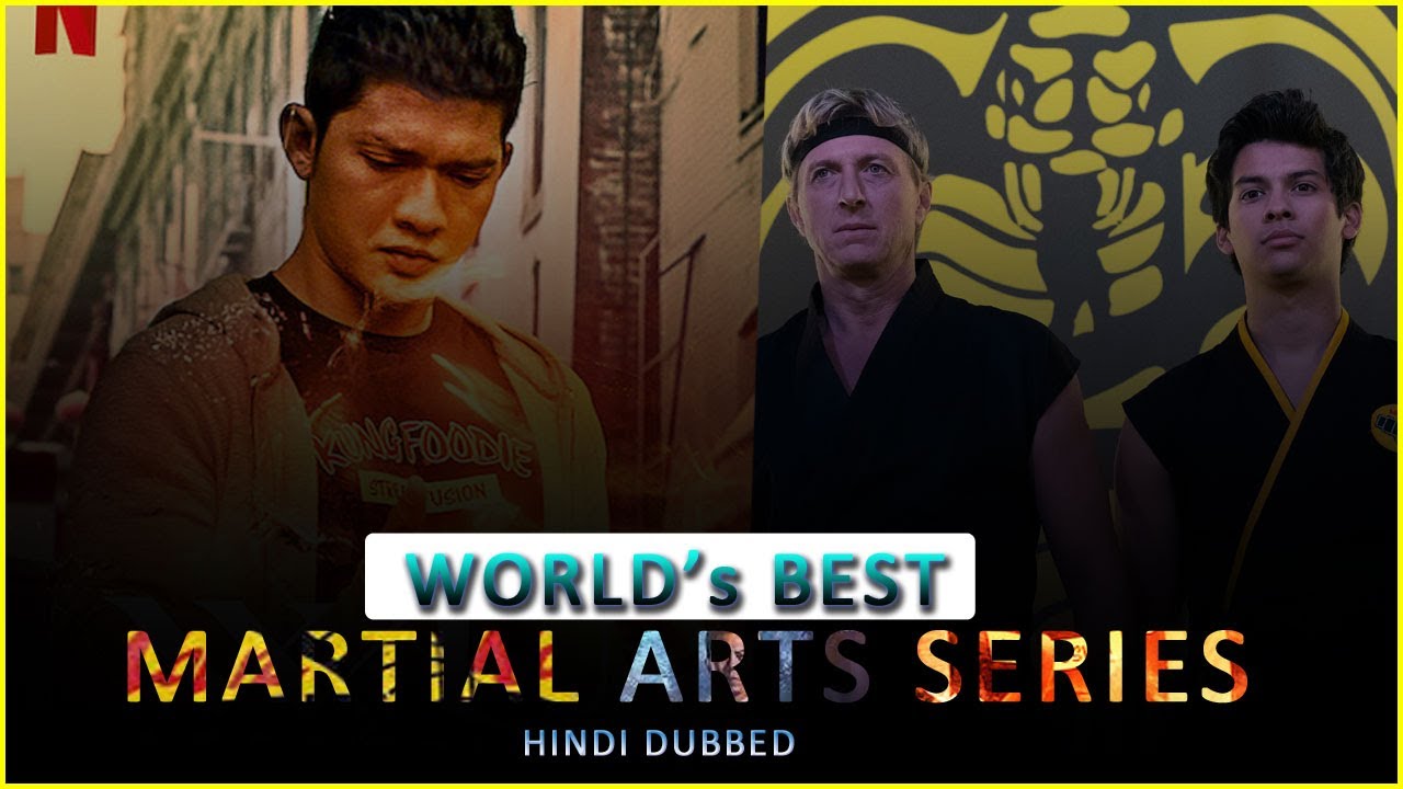 Top 5 Best Martial arts Web Series Hindi Dubbed | best martial arts web ...
