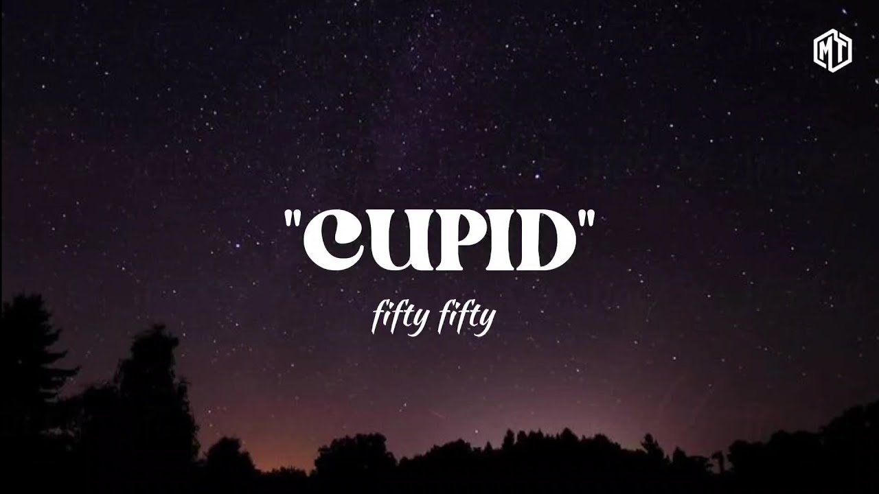 Cupid - Fifty Fifty || Lirik lagu cupid #lagu #music #viral - YouTube