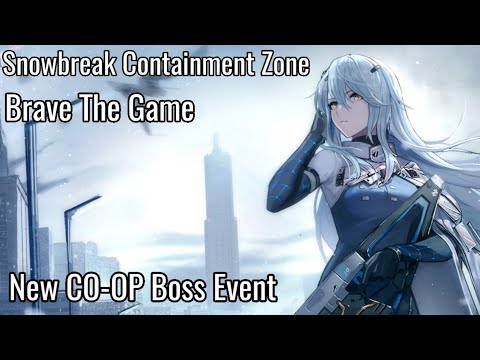 Snowbreak Containment Zone - New Event! - Brave the Game CO-OP Boss ...
