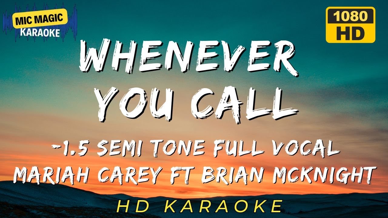 💖 Whenever You Call - Mariah Carey & Brian McKnight Duet 💑 | HD Karaoke ...