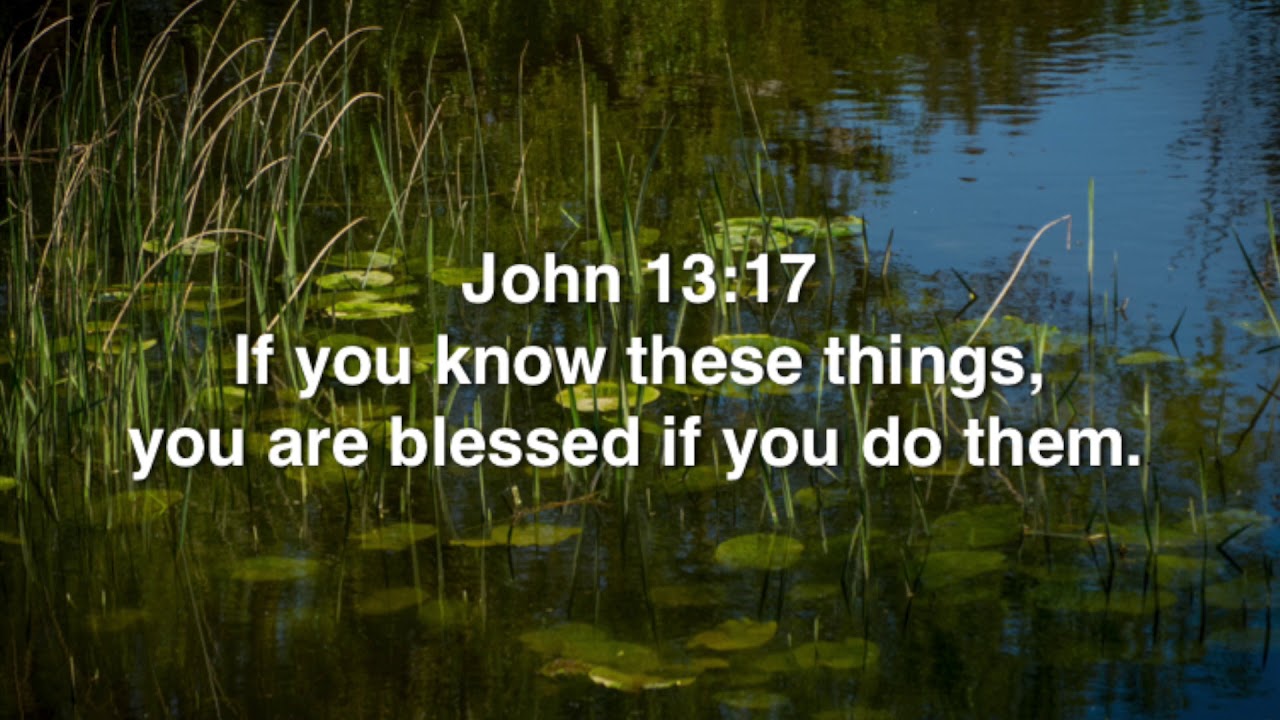 John 13:17 (Promise) - YouTube