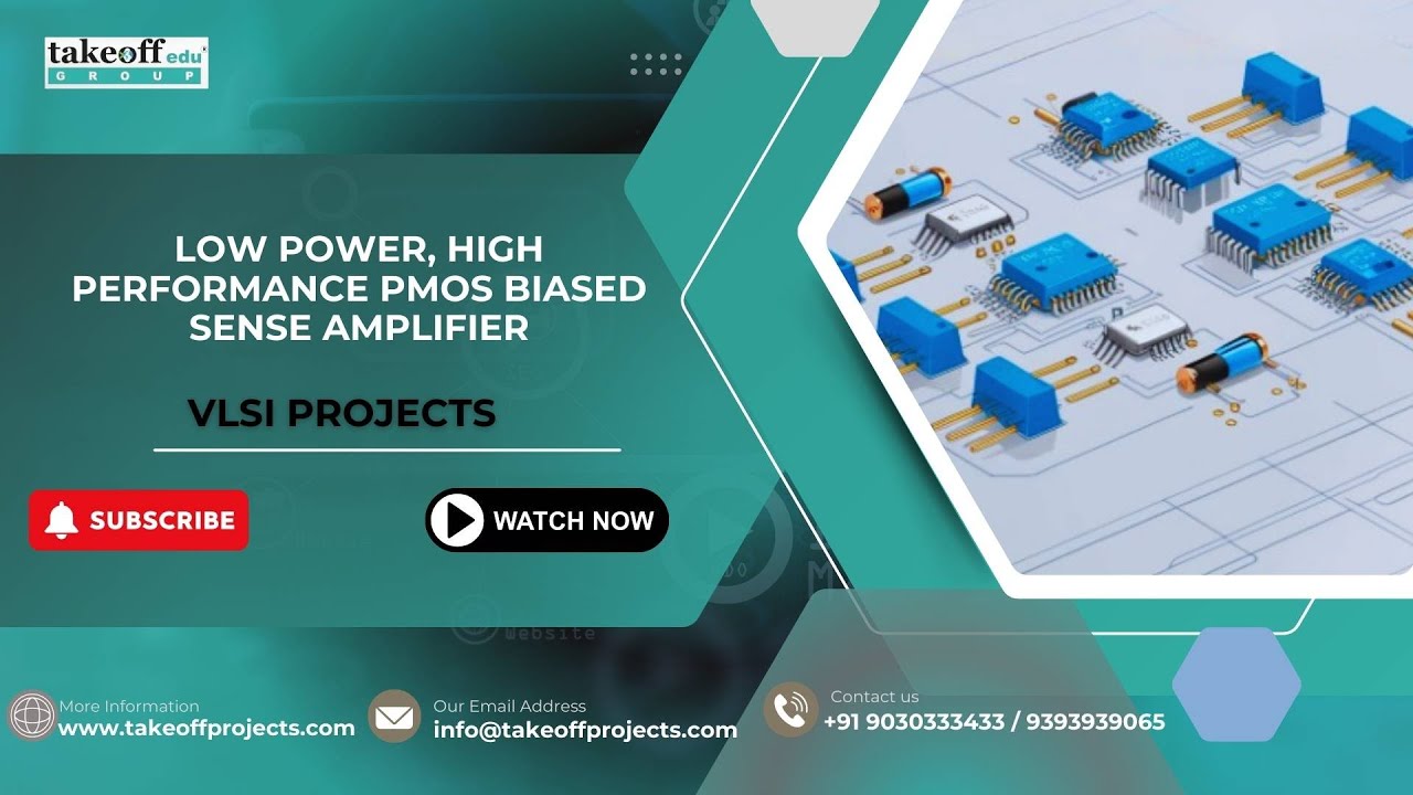 LOW POWER, HIGH PERFORMANCE PMOS BIASED SENSE AMPLIFIER - YouTube