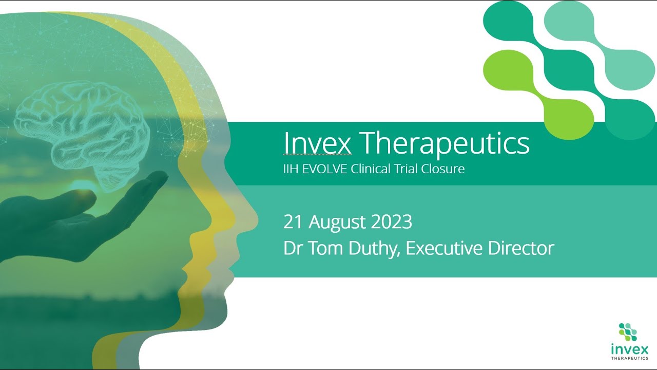 Invex Therapeutics IIH EVOLVE Closure - YouTube