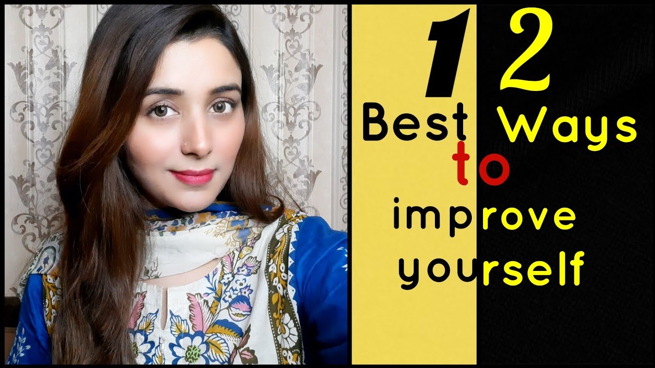 How to improve your personality | 12 Best Ways to enhance yourself ...
