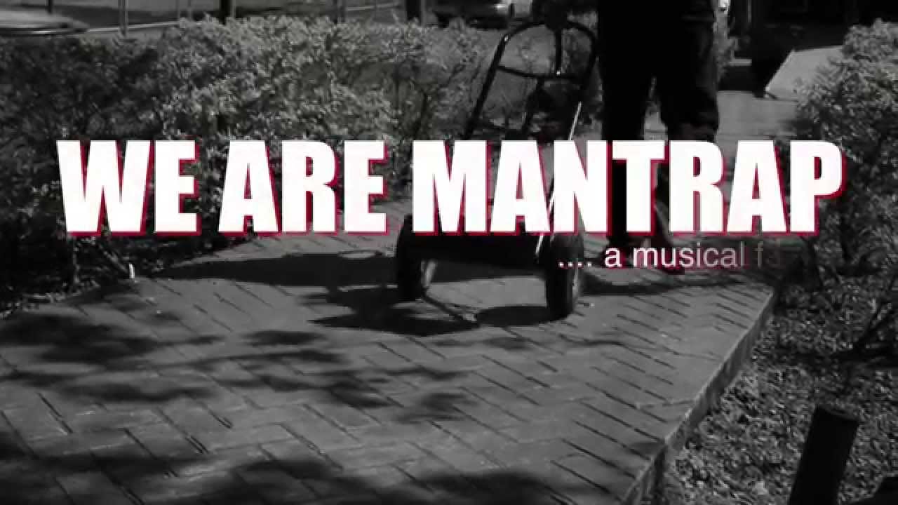 Mantrap Trailer WE ARE MANTRAP ... a musical family - YouTube