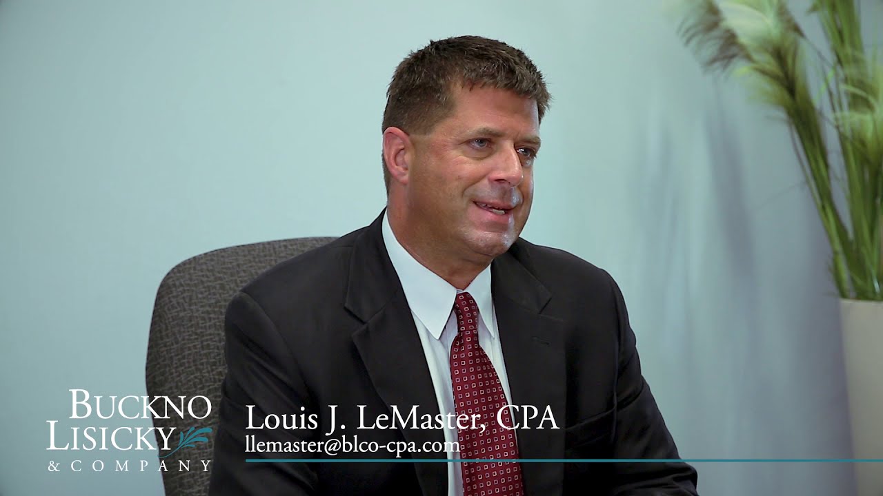 Louis J. LeMaster, CPA || Buckno Lisicky & Company - YouTube