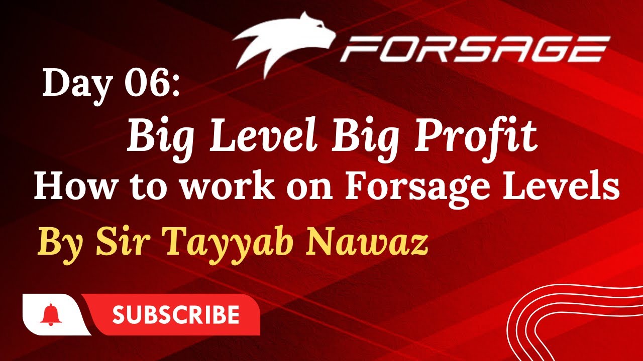 Day 06: How to Work Forsage Levels. Big Level Big Profit - YouTube