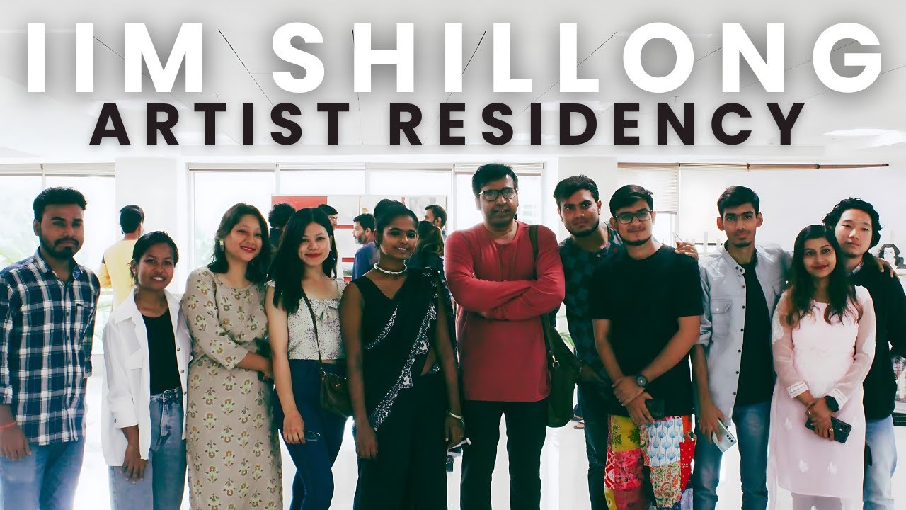 IIM Shillong Artist Residency Documentary - YouTube