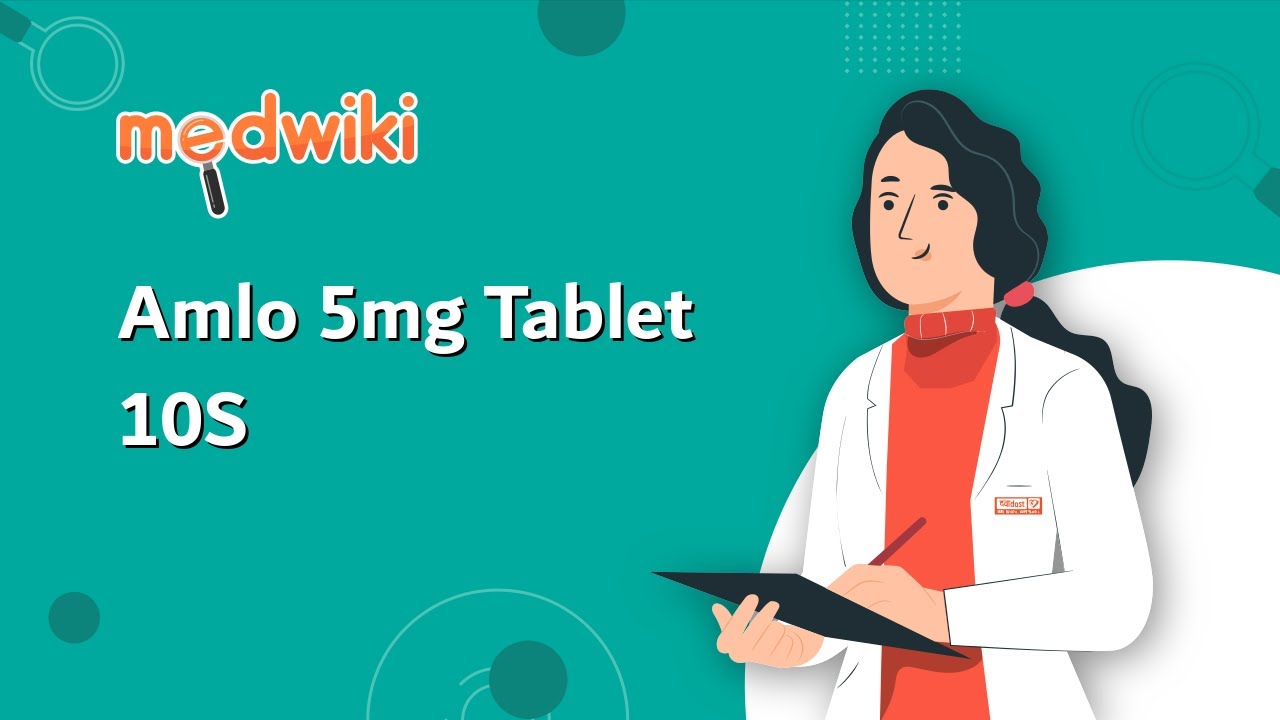 Amlo 5mg Tablet 10S - Uses, Benefits and Side Effects - YouTube