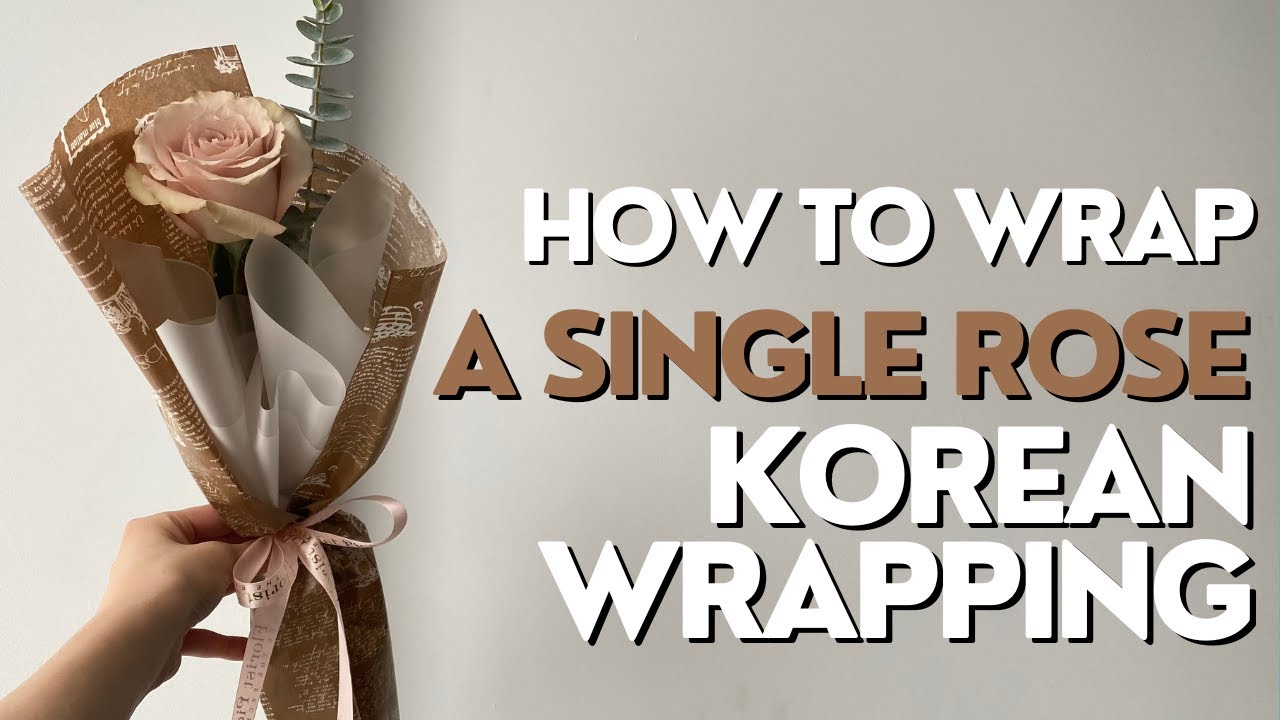 HOW TO WRAP A SINGLE STEM ROSE IN TISSUE PAPER /FAST & EASY KOREAN ...