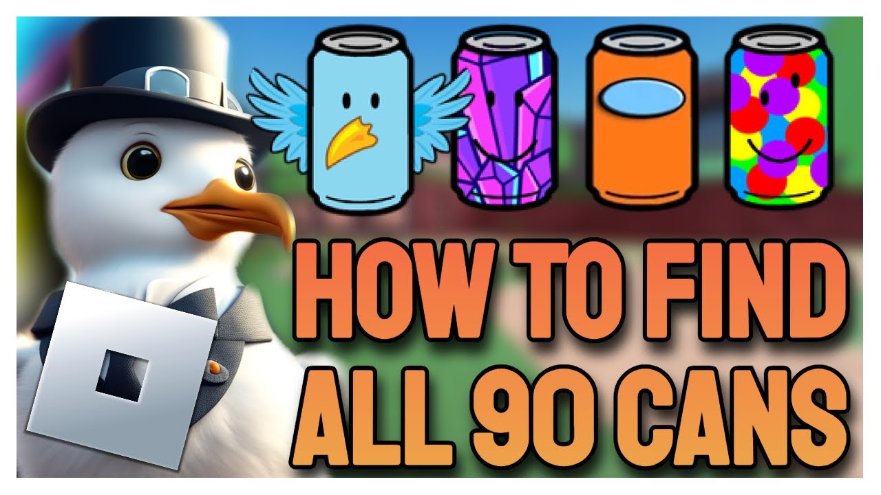 How to find ALL 90 Cans in ROBLOX || Find the Cans - YouTube