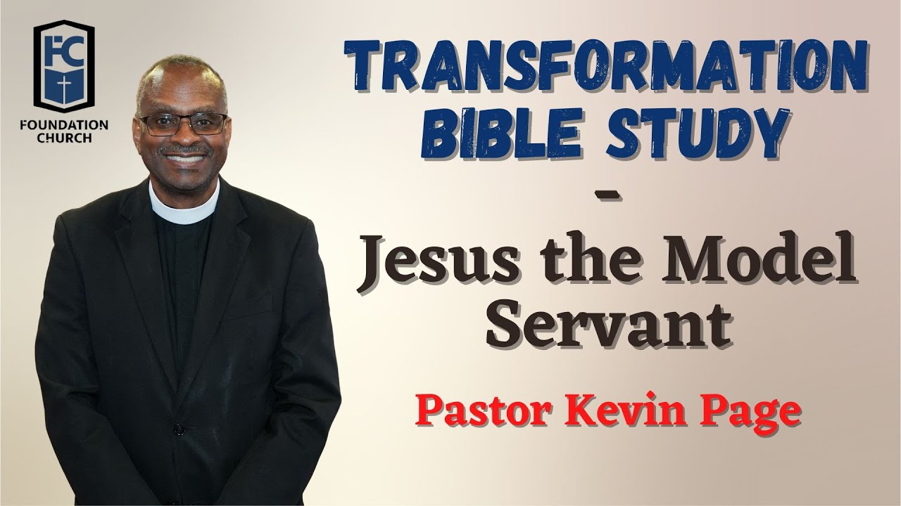 Transformation Bible Study – Foundation Church