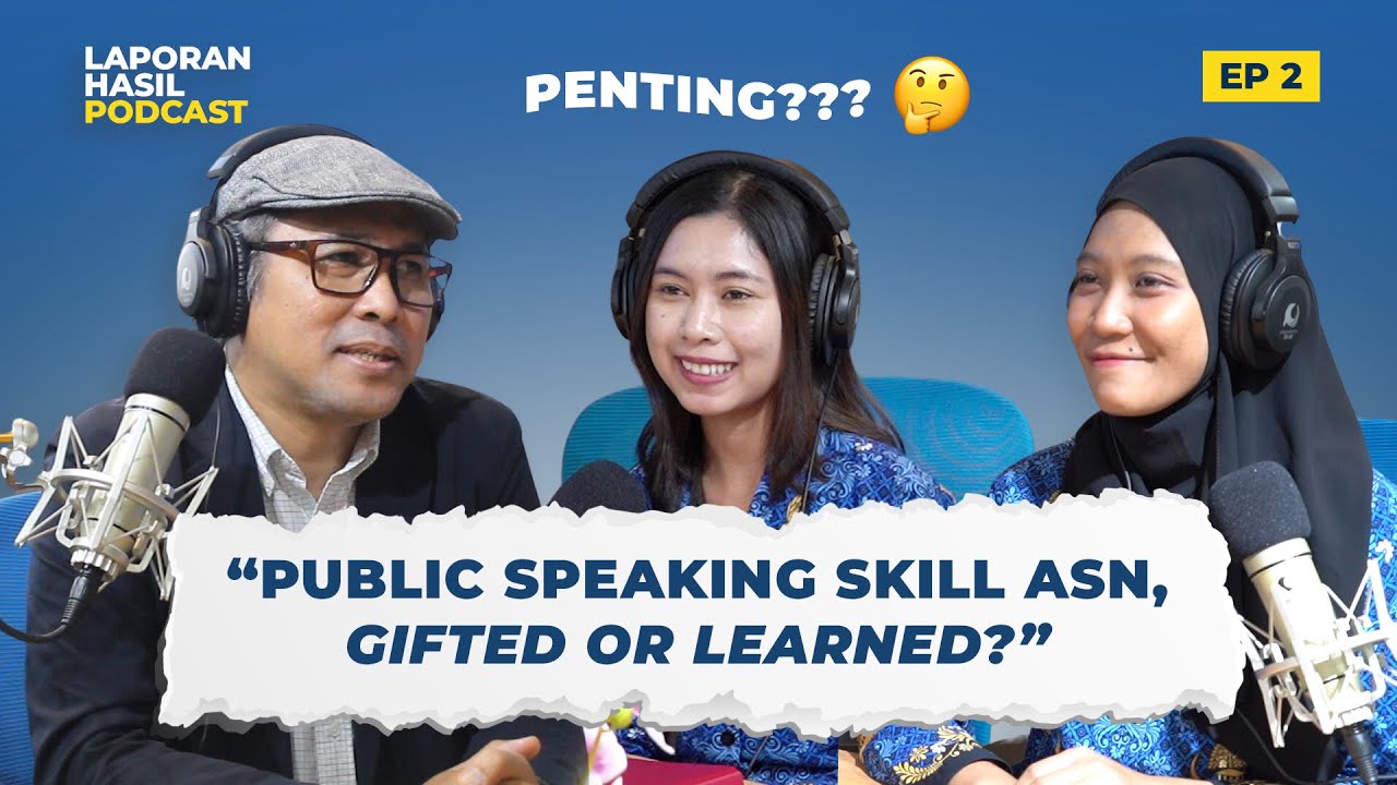 PODCAST - Public Speaking Skill ASN, Gifted or Learned? - YouTube