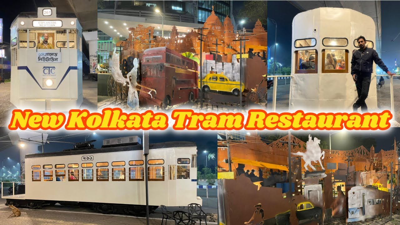 Newtown Tram Restaurant | Street Food of Kolkata | Tram Restaurant ...