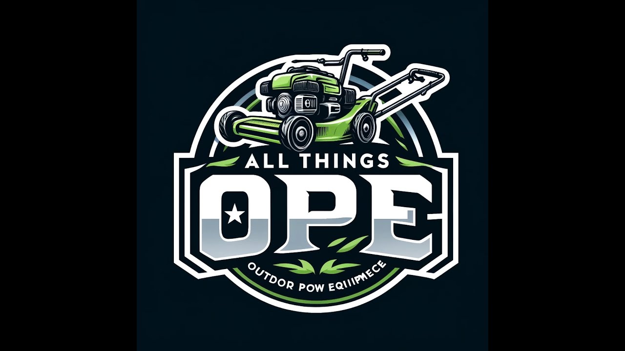 Welcome to "All Things OPE" – Your Ultimate Outdoor Power Equipment ...