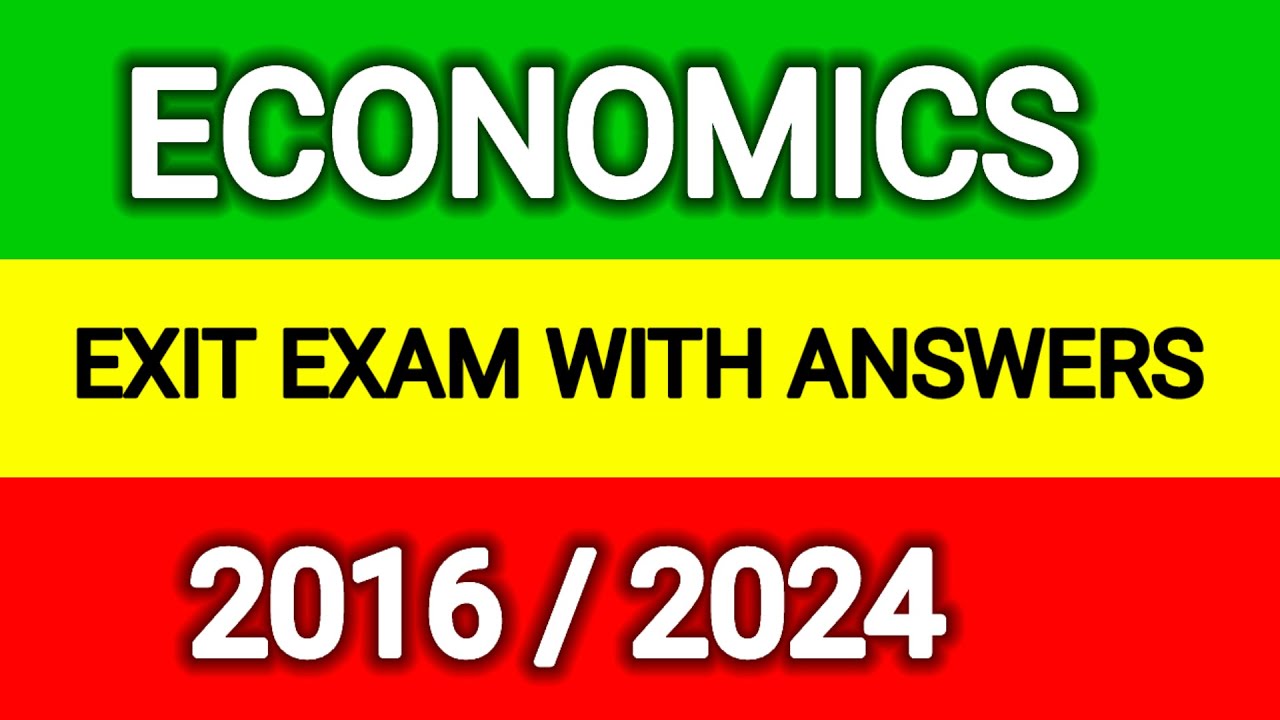 Economics exit exam question and answer 2016 | - YouTube