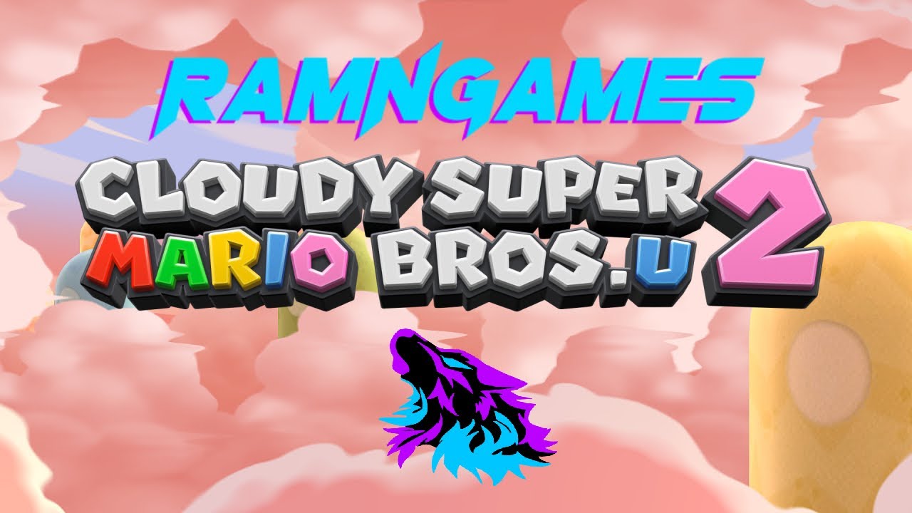 🔴Im pretty bad at Mario... ⚠️ Cloudy Super Mario Bros. U 2 (Mod by ...