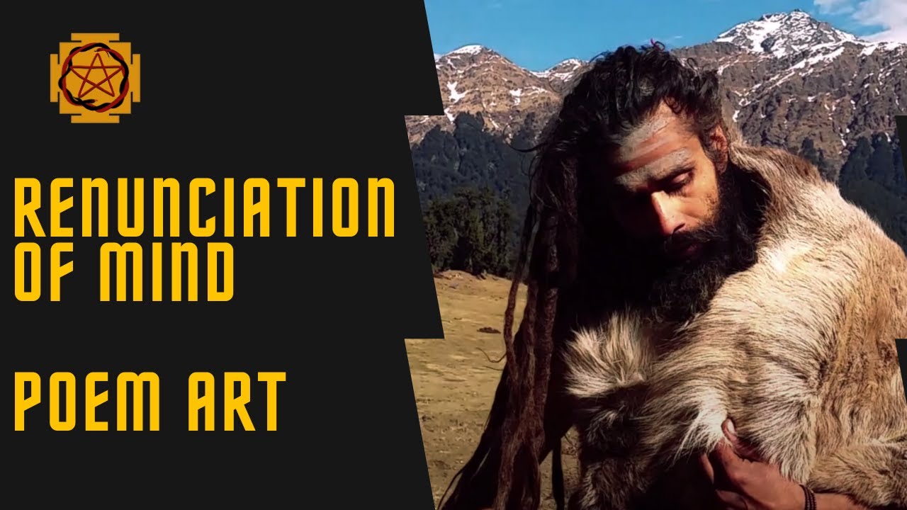 Renunciation Of Mind - Visual Art Poem - YouTube