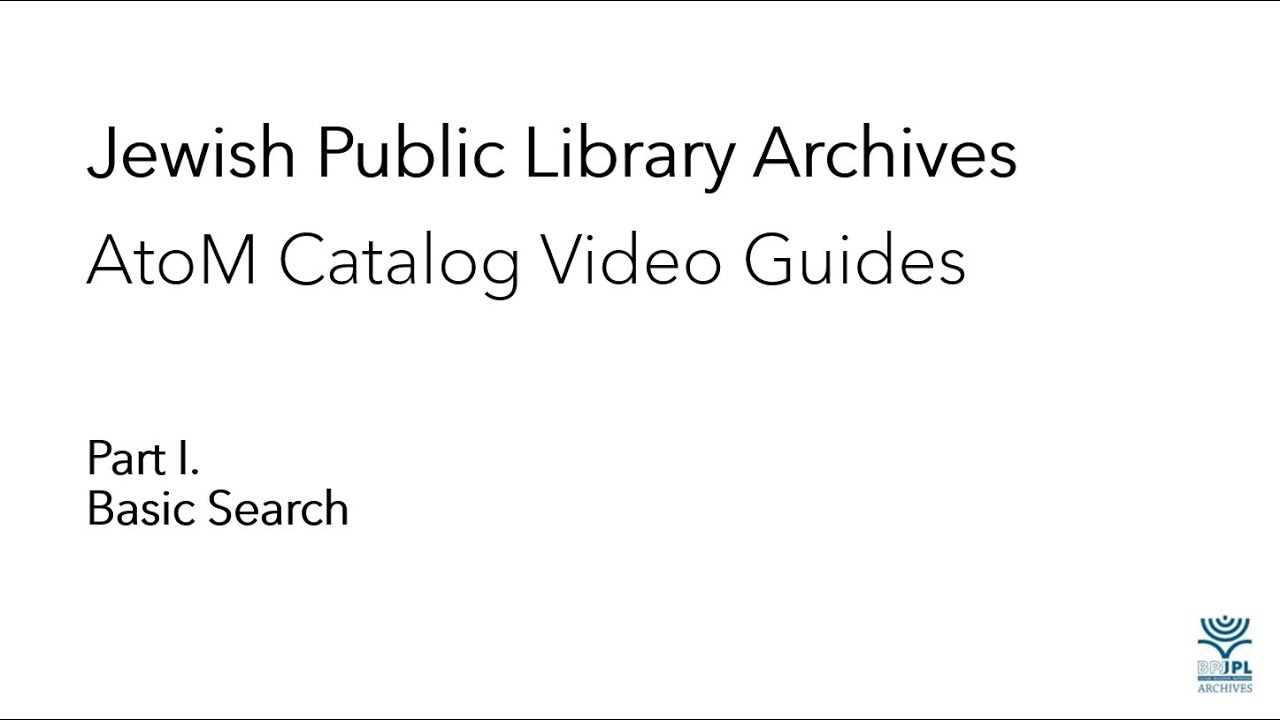 AtoM Catalog Video Guide - Part I: Basic Search - YouTube