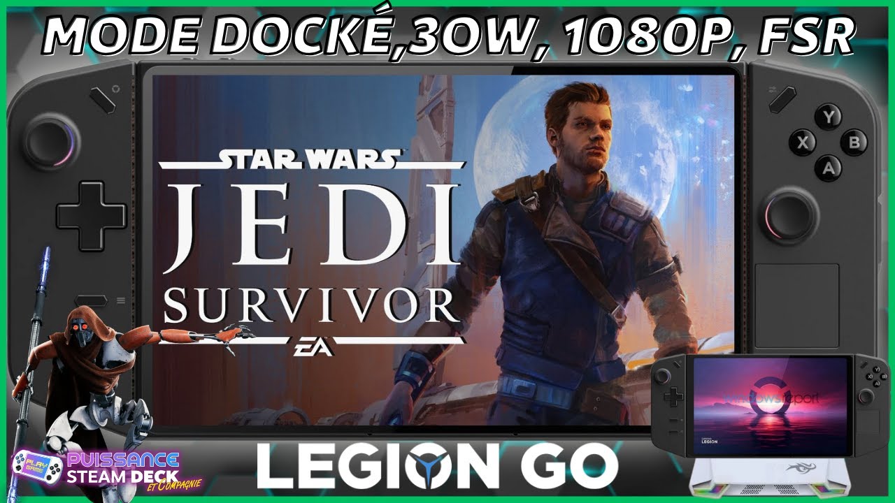 🛡️LEGION GO: JEDI SURVIVOR Mode docké, 30W, 1080P, FSR - YouTube