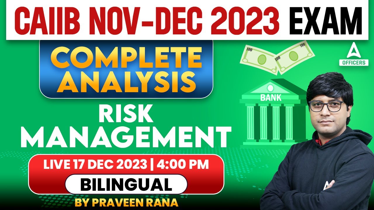 CAIIB Risk Management Exam Analysis 2023 | CAIIB Nov Dec 2023 Elective ...